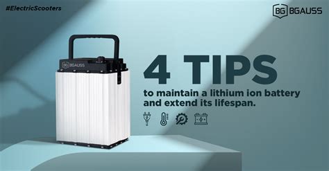 4 Tips To Maintain A Lithium Ion Battery And Extend Its Lifespan BGauss