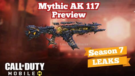 Codm Season 7 Leaks Mythic Ak 117 Preview Youtube