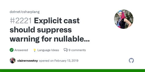 Explicit Cast Should Suppress Warning For Nullable Types · Dotnet Csharplang · Discussion 2221
