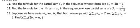 Solved Find The Formula For The Partial Sum Sn In The Chegg Com