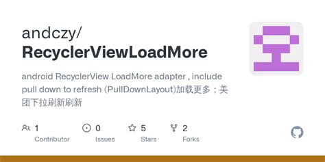 github andczy recyclerviewloadmore android recyclerview loadmore