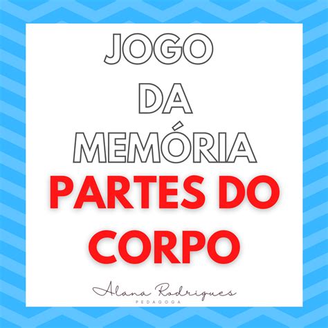 Jogo Da Mem Ria Partes Do Corpo Educa Market