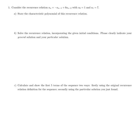 Solved Consider The Recurrence Relation An−an−16an−2 With