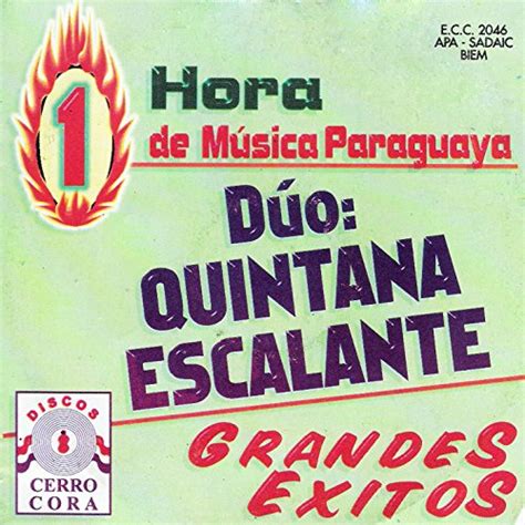 Spiele Grandes Éxitos 1 Hora de Música Paraguaya von Dúo Quintana