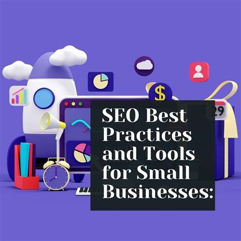 Seo Best Practices And Tools For Small Businesses