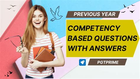 25 Previous Year Competency Based Questions With Answers PYQ Pgt Prime