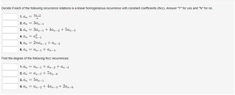 Solved Decide If Each Of The Following Recurrence Relations