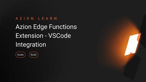 Install Use Azion Edge Functions VS Code Plugin In 5 Minutes Step By