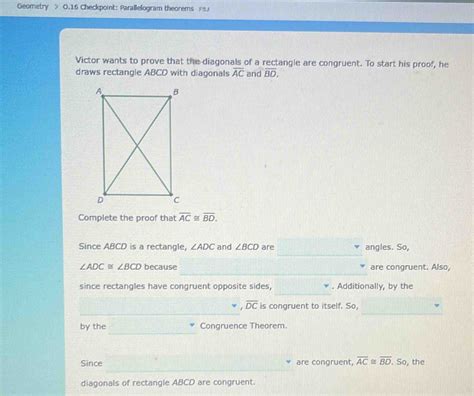 Solved Geometry 0 16 Checkpoint Parallelogram Theorems Fs Victor Wants To Prove That The