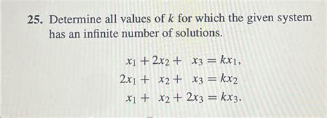 solved determine all values of k ﻿for which the given system