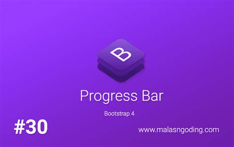 Tutorial Bootstrap 4 30 Progress Bar Bootstrap 4 Malas Ngoding