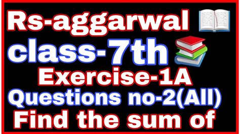 exercise1a question no1 find the sum of all class7th maths