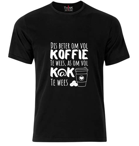Think Out Loud Mens Dis Beter Om Vol Koffie Te Wees A Som Vol