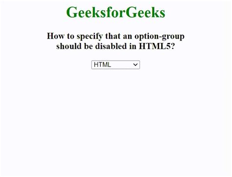 Comment Spécifier Quun Groupe Doptions Doit être Désactivé En Html5