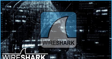 Chia Sẻ Khóa Học Wireshark Packet Analysis Và Ethical Hacking Với Các Kỹ Năng Cốt Lõi [khóa