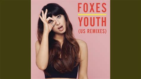 Foxes Youth Music Video