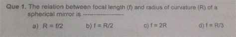 Write The Relation Between Focal Length And Radius Of Curvature Of A