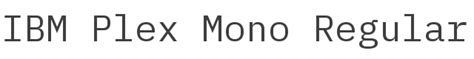 ibm plex mono font by ibm free download fontsc