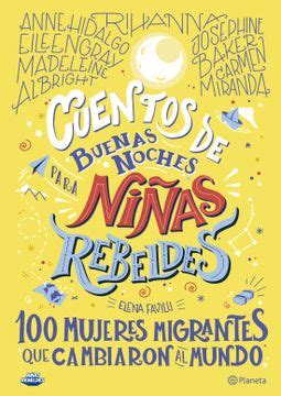 Libro Cuentos de Buenas Noches Para Niñas Rebeldes 3 De Elena Favilli Buscalibre