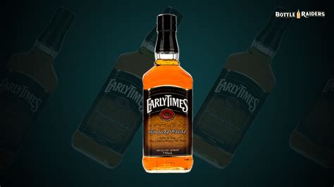 Early Times Kentucky Whisky Review | Bottle Raiders