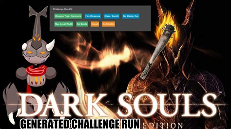 Dark Souls Challenge Run Edition 6 YouTube
