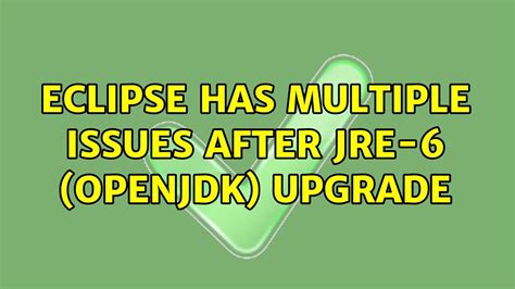 Ubuntu Eclipse Has Multiple Issues After JRE OpenJDK Upgrade Solutions YouTube
