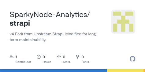 Github Sparkynode Analyticsstrapi V4 Fork From Upstream Strapi