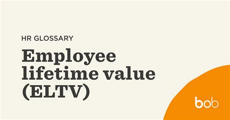 What Is Employee Lifetime Value Eltv Hibob