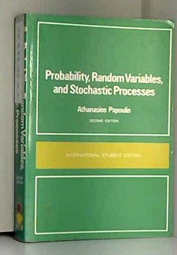 Probability Random Variables And Stochastic Processes Papoulis