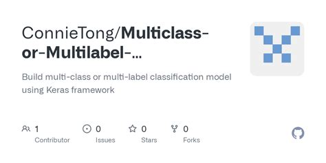 Github Connietong Multiclass Or Multilabel Classification Build