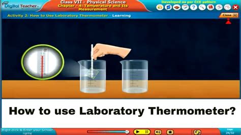How To Use Laboratory Thermometer Class 7 Physics Digital Teacher Youtube