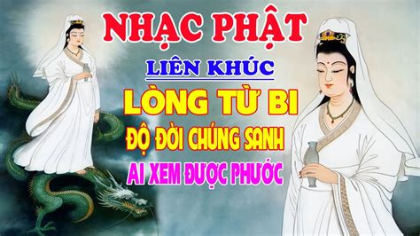 Nhạc Phật Nhạc Phật Giáo 2023 Liên Khúc Nhạc Phật Giáo Hay Nhất