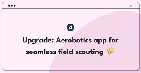 Aerobotics Field Scouting Ui Product Improvement Case Nextsprints