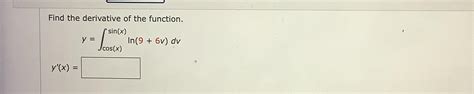 Solved Find The Derivative Of The