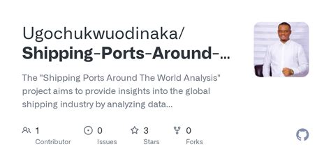 Github Ugochukwuodinakashipping Ports Around The World Analysis The