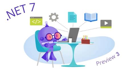 Announcing Net 7 Preview 3 Windows 11 Forum