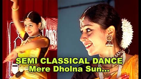 Mere Dholna Sun Semi Classical Dance Performed By Lakshmi Youtube