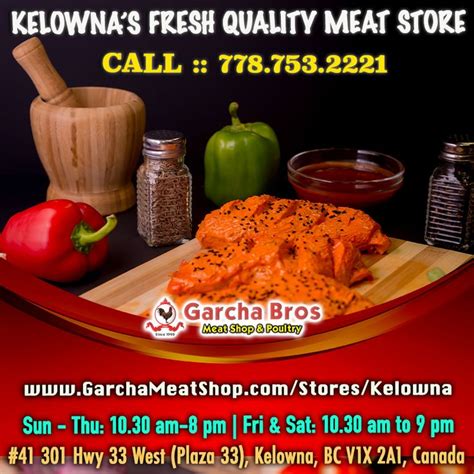 Kelownas Best Takeaway Meat Shop Garcha Meat Near Me 7787532221