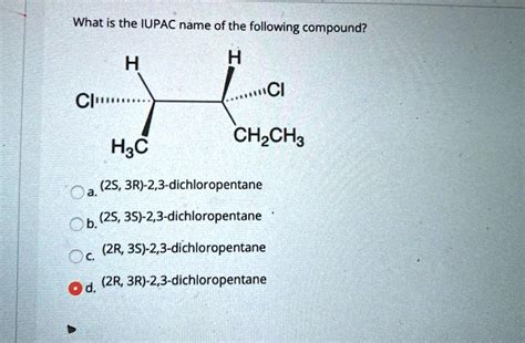 What is the IUPAC name of the following compound?ClC… - SolvedLib