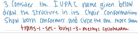 [solved] 3 consider the iupac name given below draw the structure in