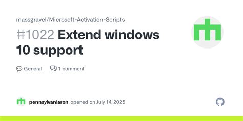 Extend Windows 10 Support · Massgravel Microsoft Activation Scripts · Discussion 1022 · Github