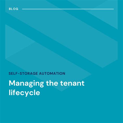 From Lead To Lease Automating The Self Storage Tenant Lifecycle Storable