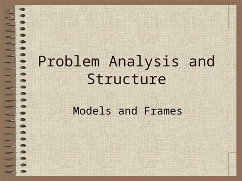 ppt problem analysis and structure models and frames dokumen tips
