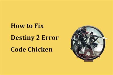 How To Fix Destiny 2 Error Code Chicken Try These Solutions Now