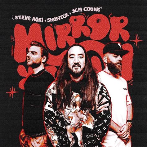 Steve Aoki Showtek And Jem Cooke Mirror Mirror Lyrics Genius Lyrics