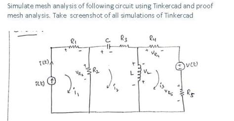 Simulate Mesh Analysis Of Following Circuit Using Chegg