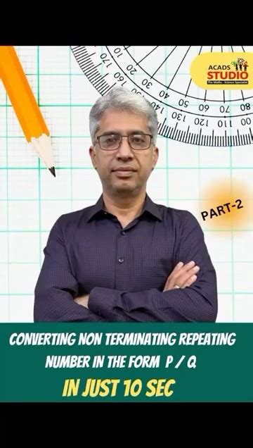 converting non terminating repeating number in the form p q in just 10