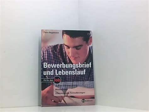 BEWERBUNGSBRIEF UND LEBENSLAUF Aufbau Und Gestaltung Musterbriefe