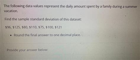 Answered The Following Data Values Represent The Daily Amount Spent