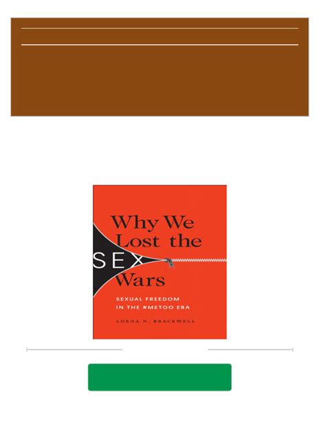 Buy Ebook Why We Lost The Sex Wars Sexual Freedom In The Metoo Era 1st